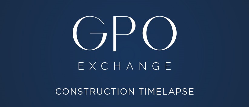 GPO Exchange Time Lapse Video